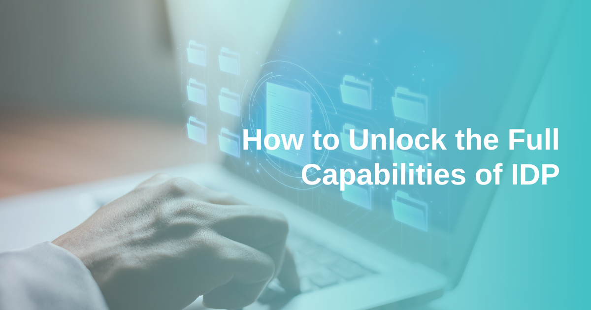 How to Unlock the Full Capabilities of IDP | BP3 Global