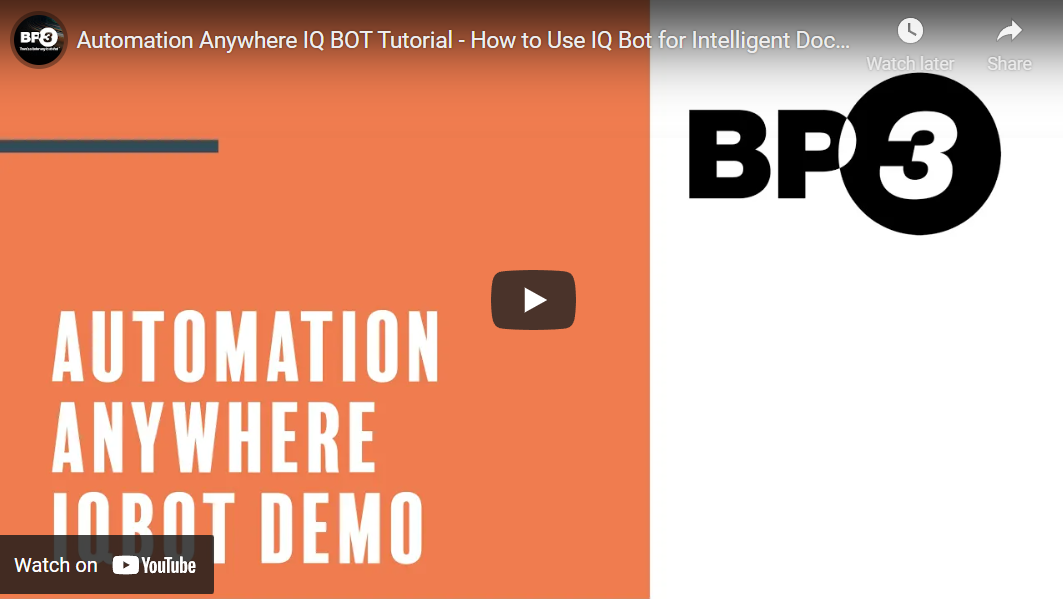 Video | Tutorial Automation Anywhere's IQ Bot For IDP | BP3 Global