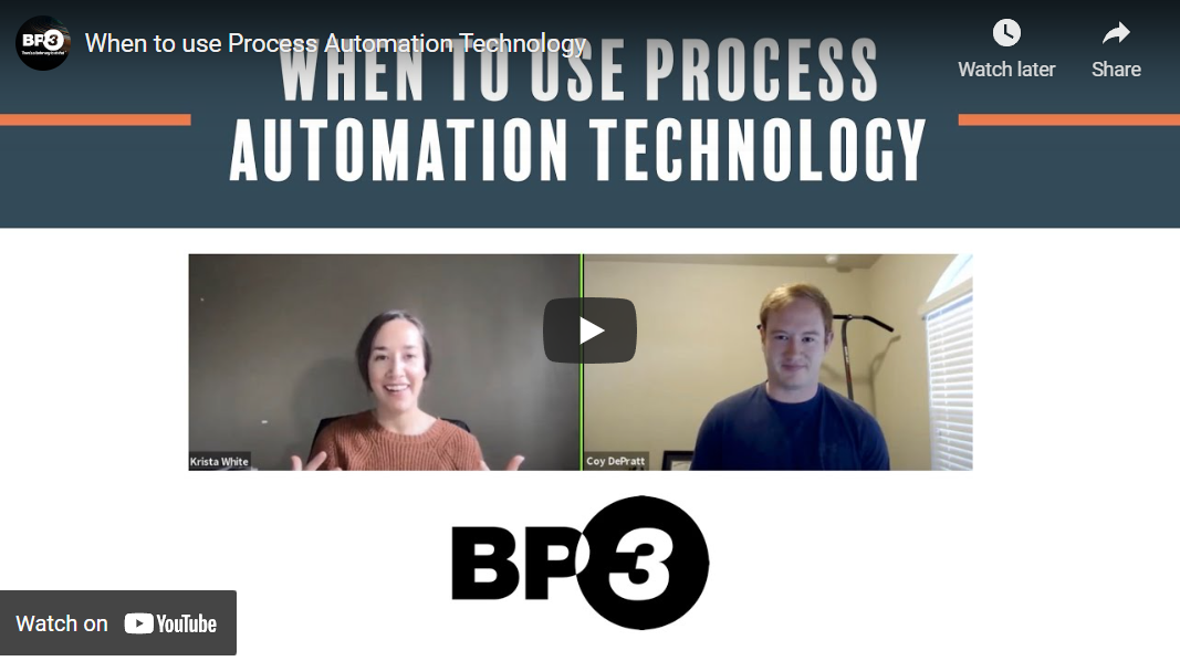Video | When to Use Process Automation Technology | BP3 Global