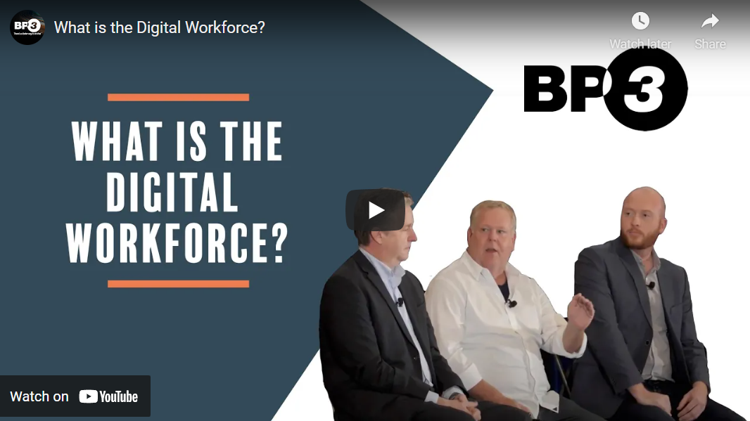 Video | What is the Digital Workforce? | BP3 Global
